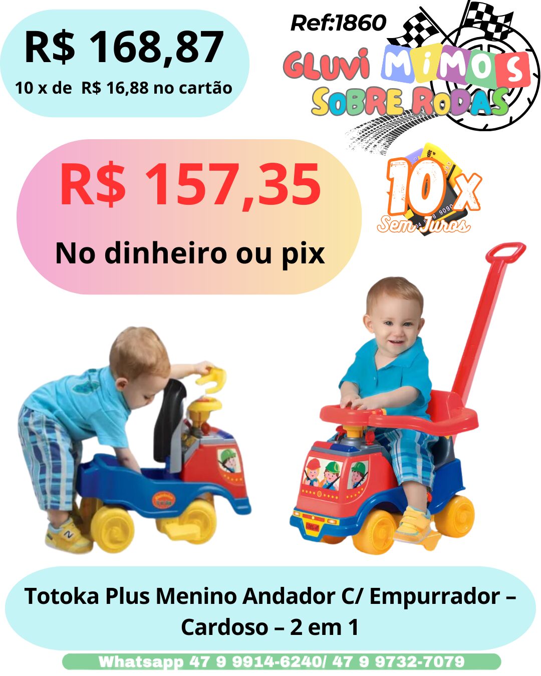 Totoka Plus Menino Andador C/ Empurrador – Cardoso – 2 em 1 – Gluvi ...