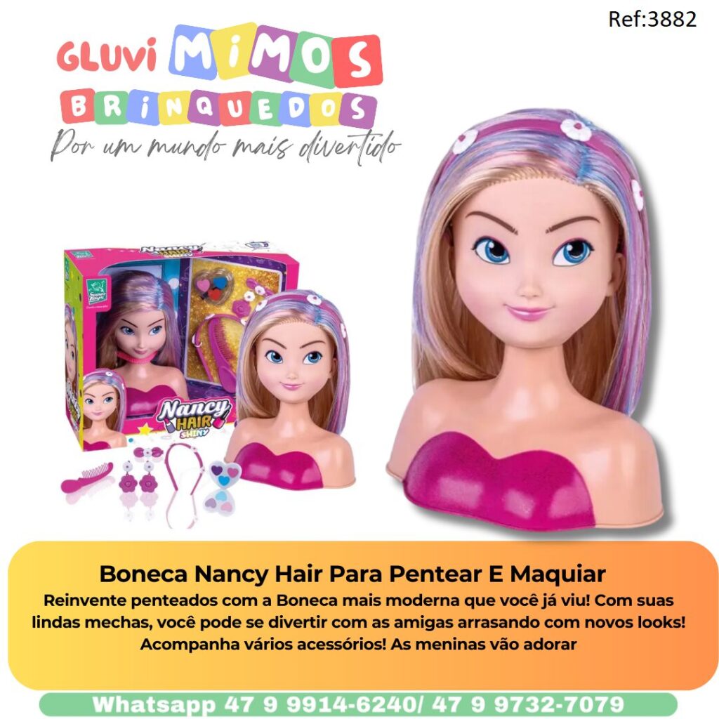 Boneca Nancy Hair Para Pentear E Maquiar – Gluvi Mimos Brinquedos